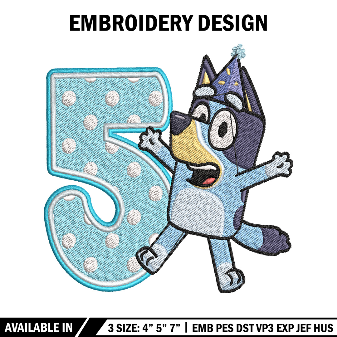 Bluey 5th Birthday Embroidery design, Bluey Cartoon Embroide | Inspire ...