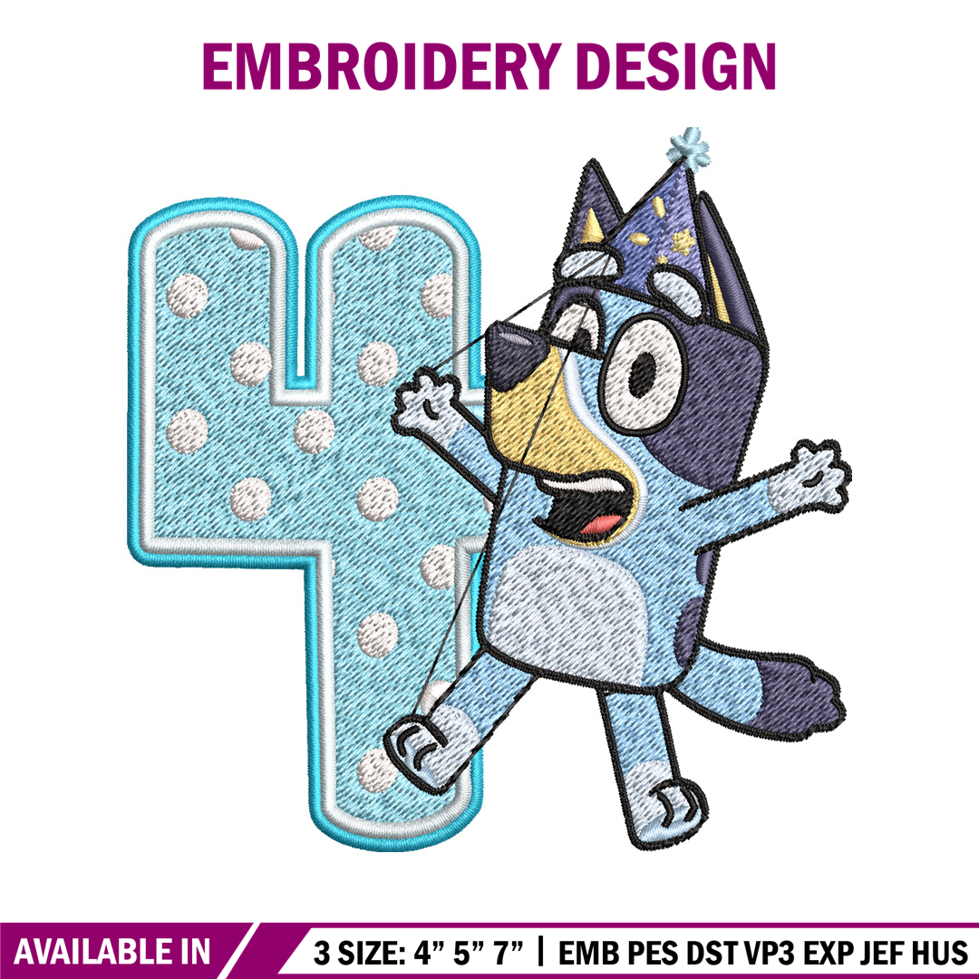 Bluey 4th Birthday Embroidery design, Bluey Cartoon Embroide | Inspire ...