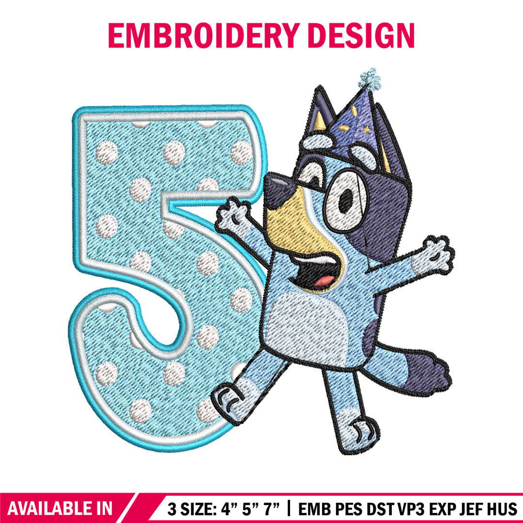 Bluey 5th Birthday Embroidery design, Bluey Cartoon Embroide - Inspire ...