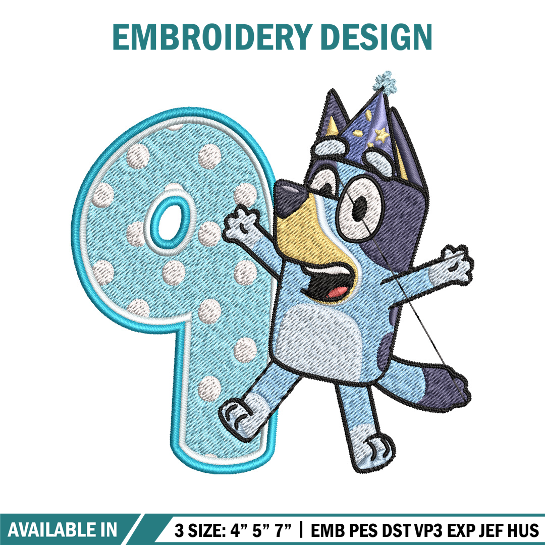 Bluey 9th Birthday Embroidery design, Bluey Cartoon Embroide | Inspire ...