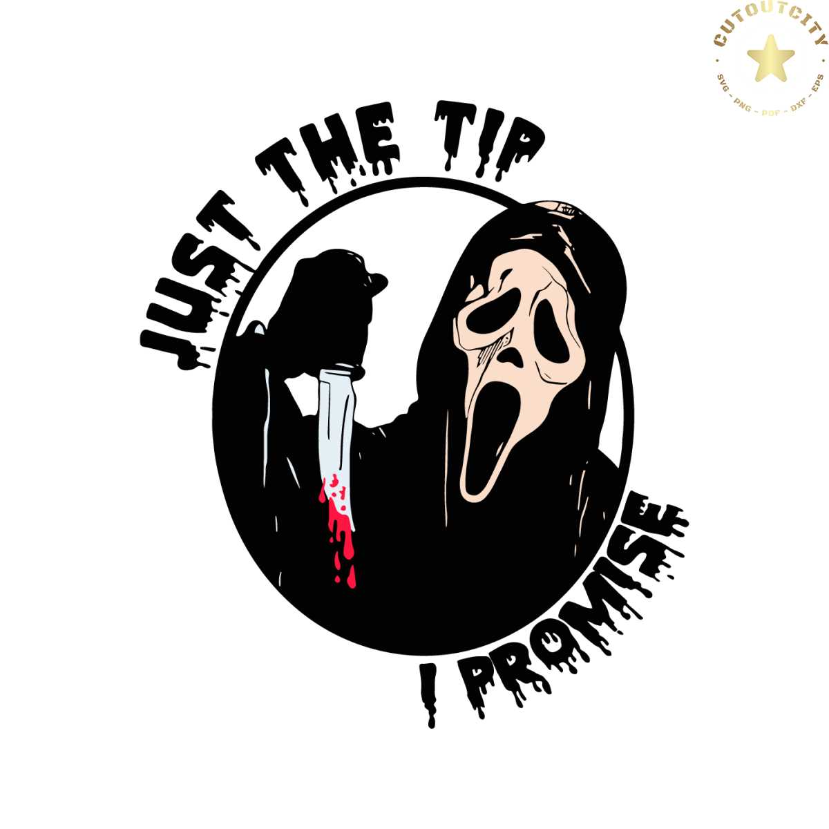 Just The Tip I Promise Ghost Face Scream SVG Cricut File | Inspire Uplift