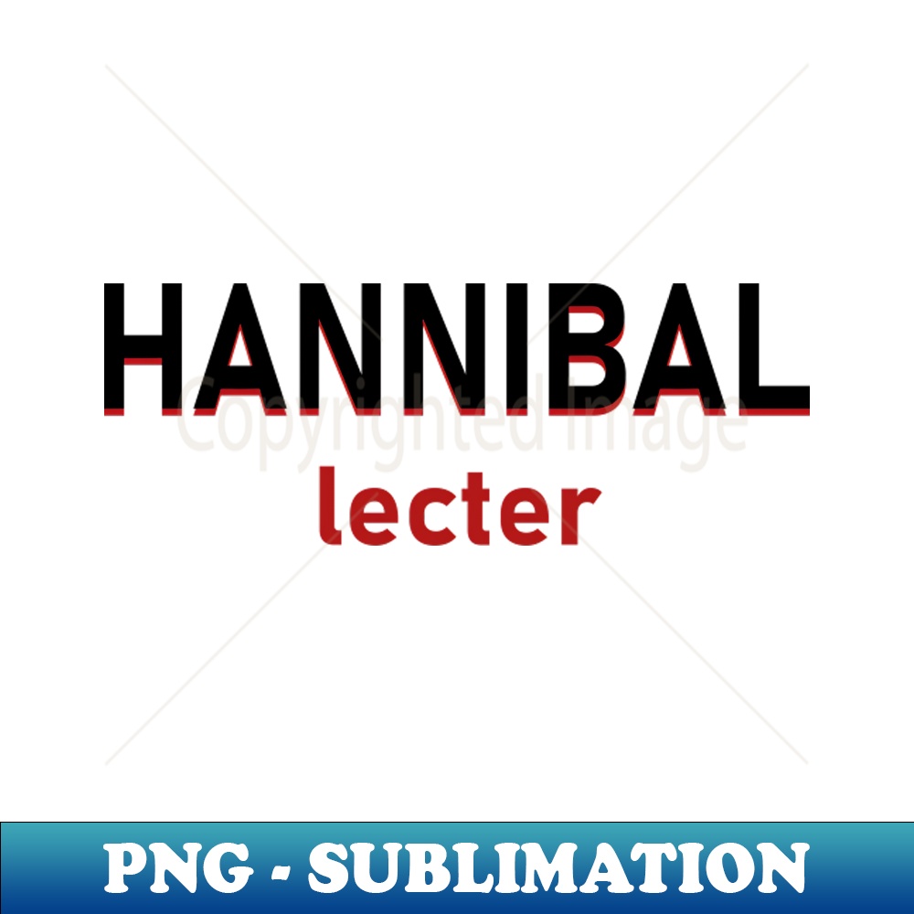 Hannibal - PNG Transparent Sublimation Digital Download - Hi | Inspire ...