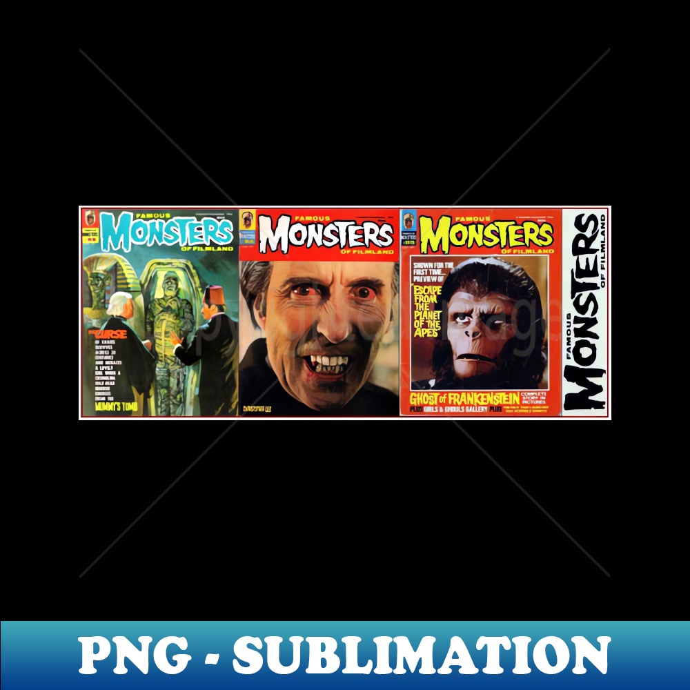 Famous Monsters of Filmland Sublimation Digital Download - C | Inspire ...
