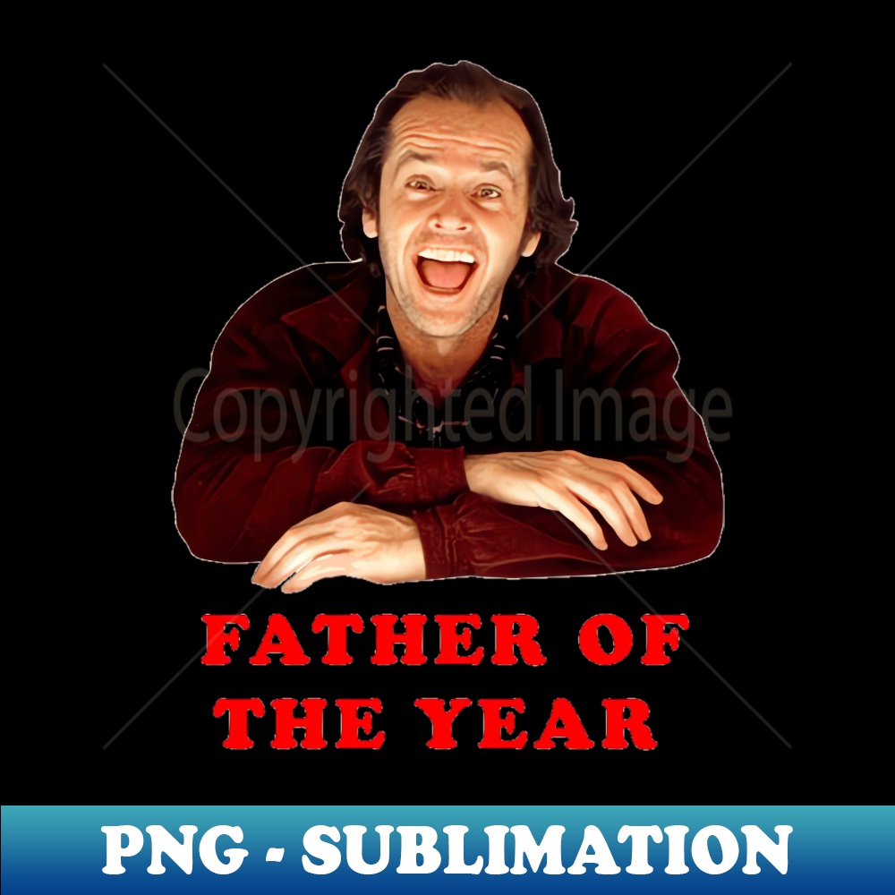 Father of the Year - PNG Transparent Digital Download - Show | Inspire ...