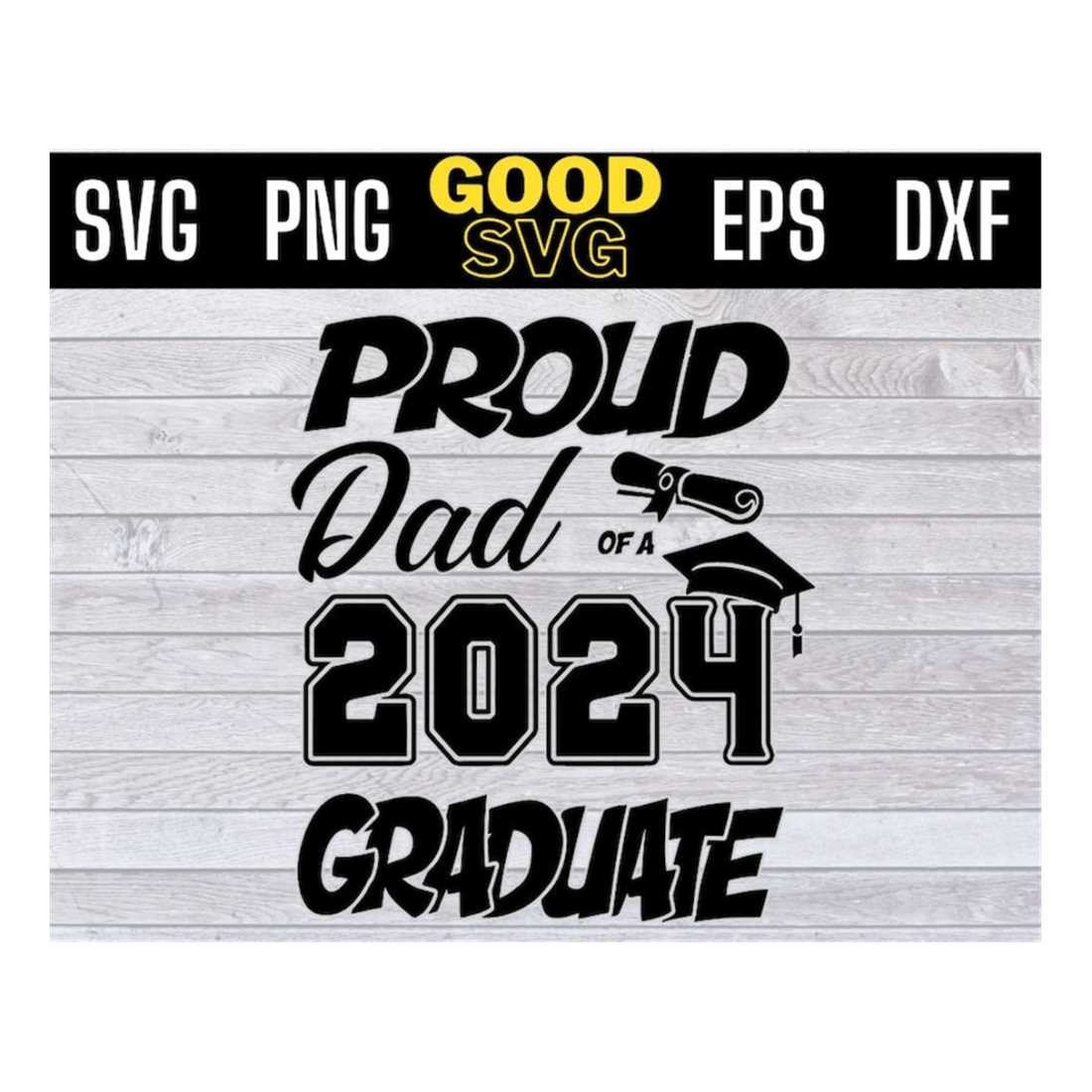 Proud dad Of A 2024 Graduate SVG PNG Dxf Eps Cricut File Sil - Inspire ...