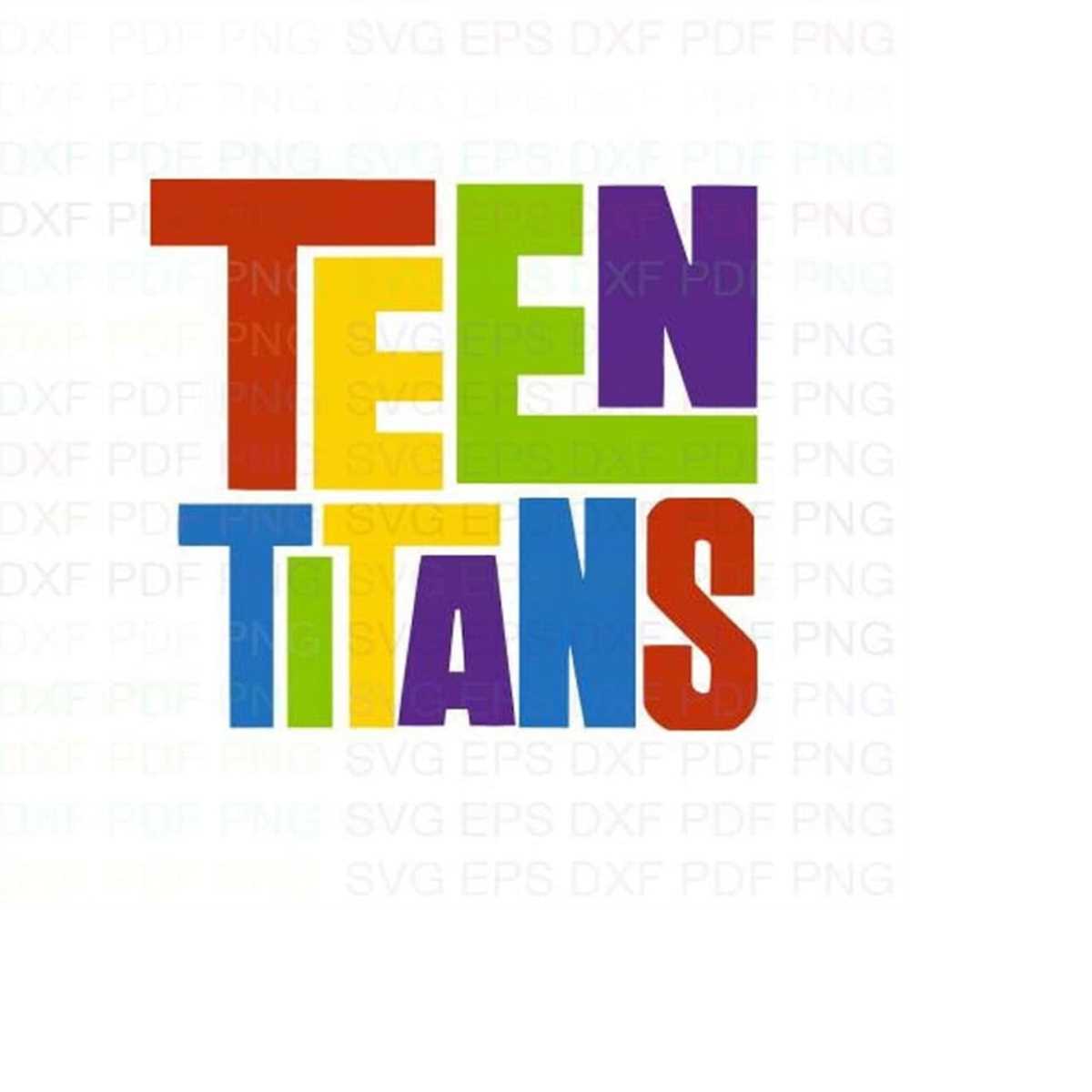 Teen_Titans_Logo Svg Dxf Eps Pdf Png, Cricut, Cutting file, - Inspire ...