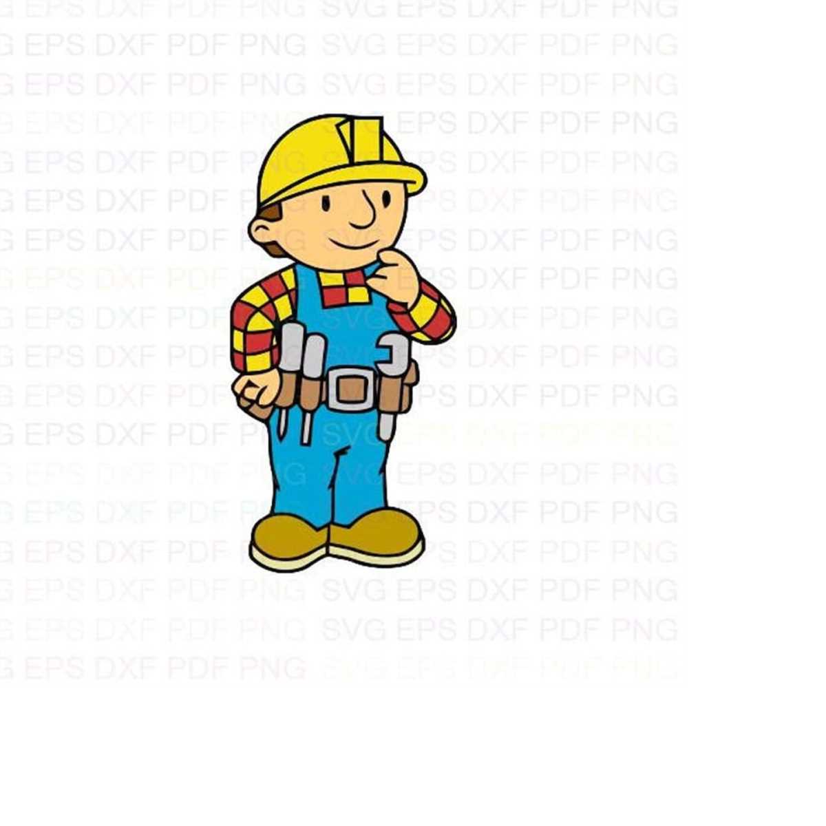 Bob_the_Builder_2 Svg Dxf Eps Pdf Png, Cricut, Cutting file, - Inspire ...