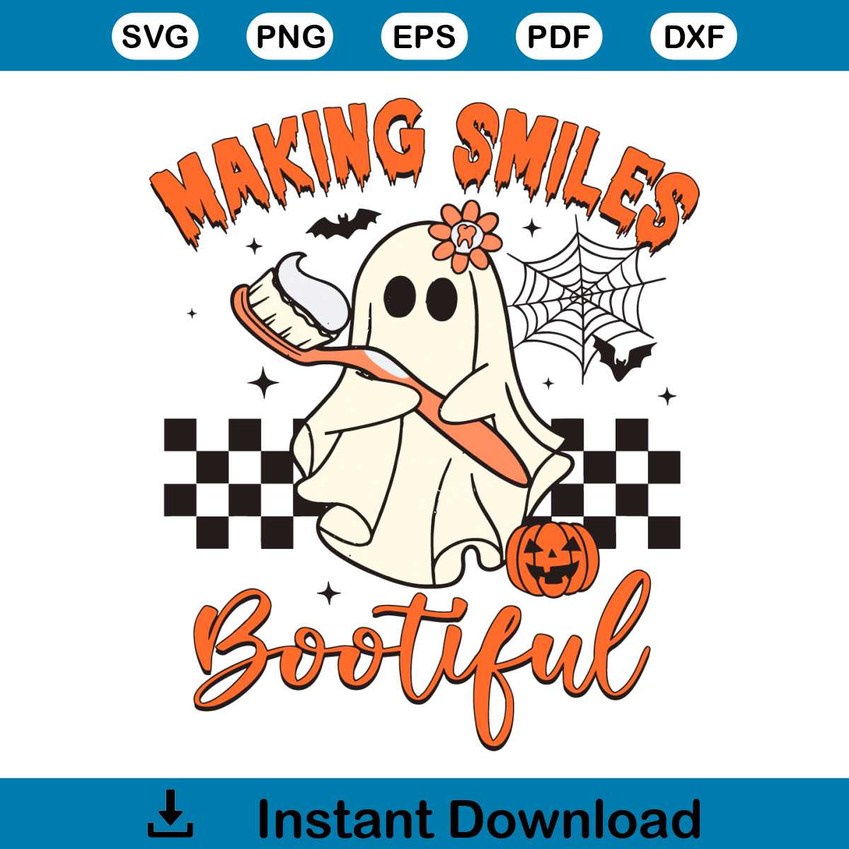 Making Smiles Bootiful Pediatric Dentist SVG Cutting File | Inspire Uplift