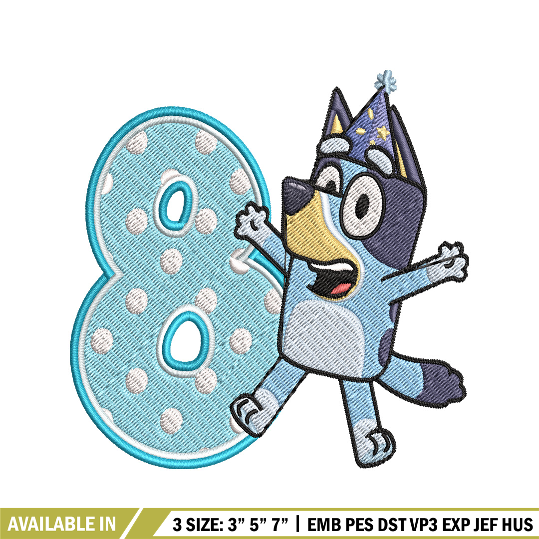 Bluey 8th Birthday Embroidery design, Bluey Cartoon Embroide | Inspire ...