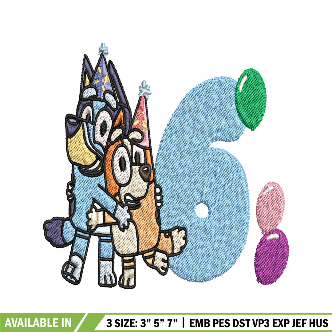 Bluey Bingo 6th Birthday Embroidery, Bluey Cartoon Embroider | Inspire ...