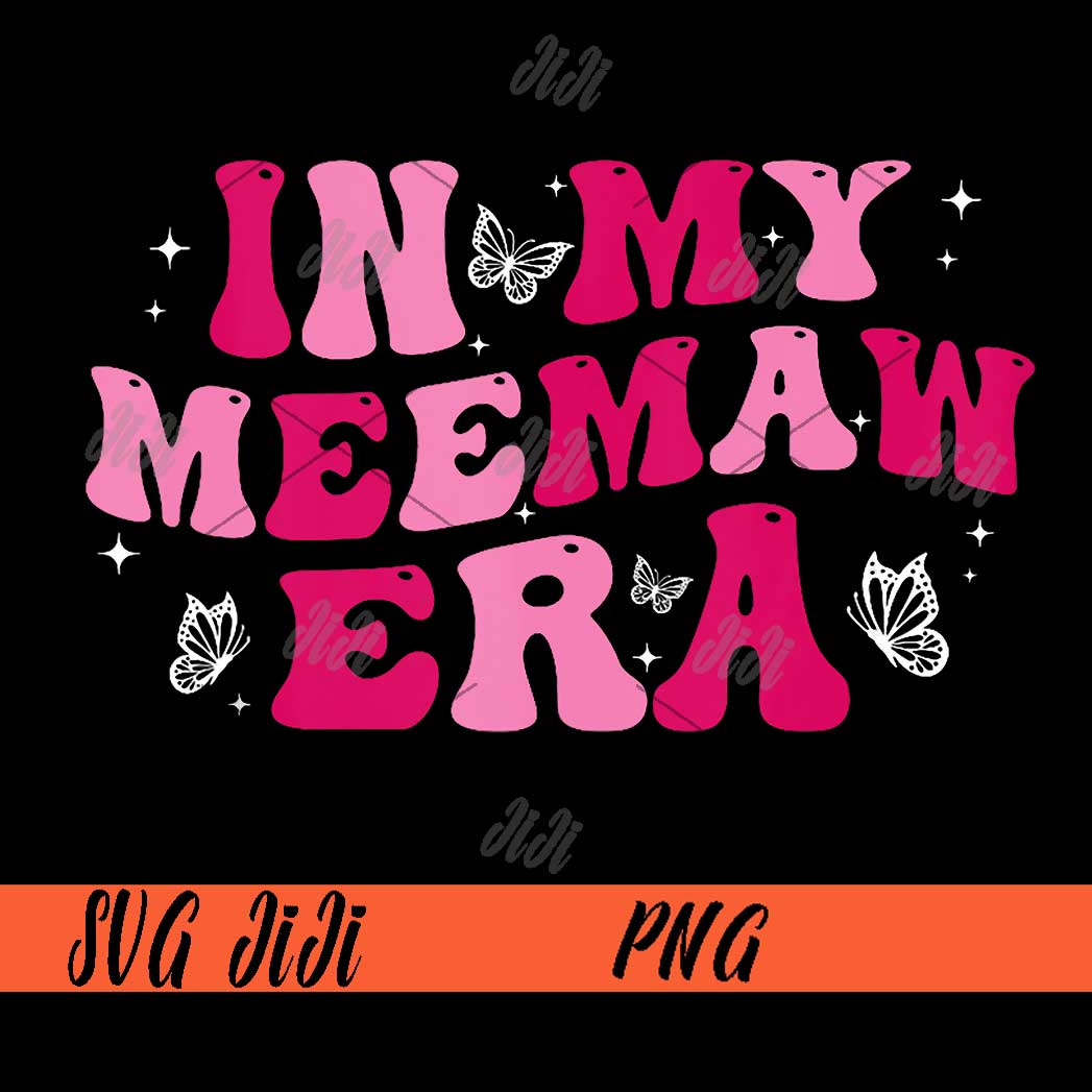 In My Meemaw Era PNG, Groovy Mom Mother's Day PNG, Meemaw Er | Inspire ...