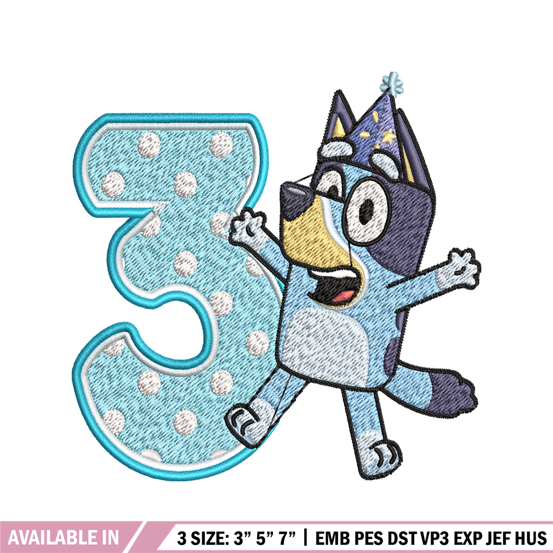 Bluey 3rd Birthday Embroidery design, Bluey Cartoon Embroide | Inspire ...