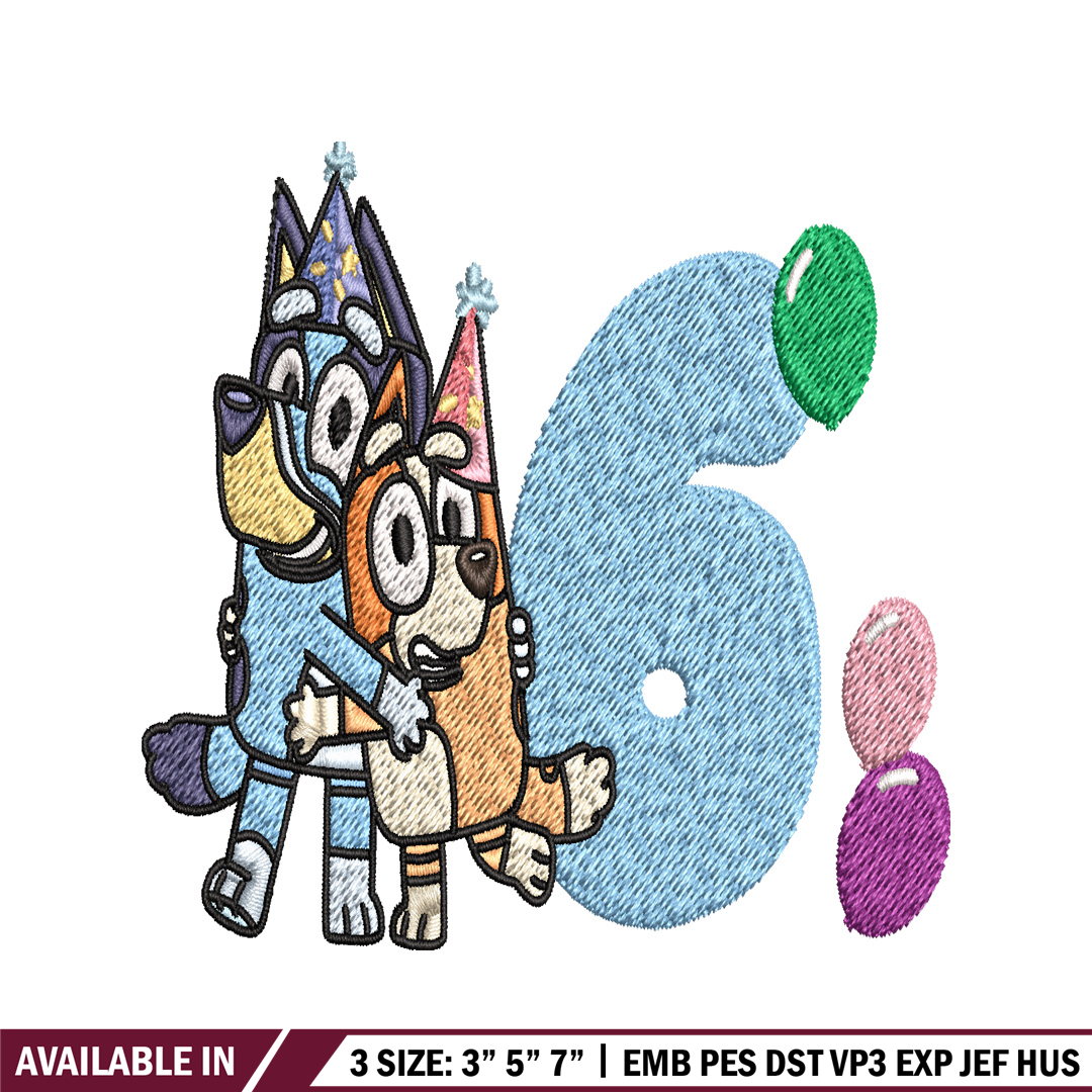 Bluey Bingo 6th Birthday Embroidery, Bluey Cartoon Embroider | Inspire ...