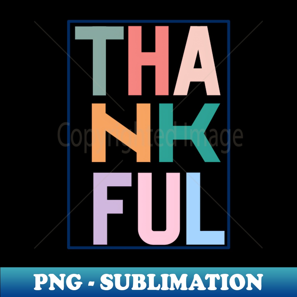 Colorful Thankful Word - Vibrant Sublimation PNG Download - - Inspire ...