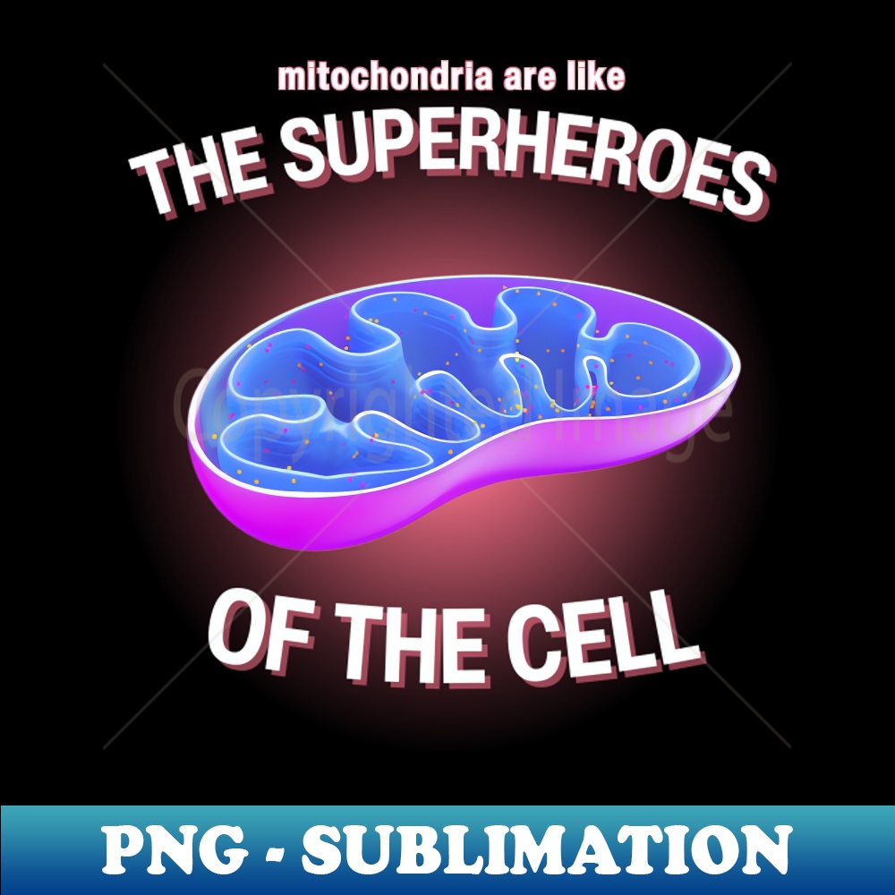 Mitochondria Sublimation Design - Powerhouse of the Cell - D - Inspire ...
