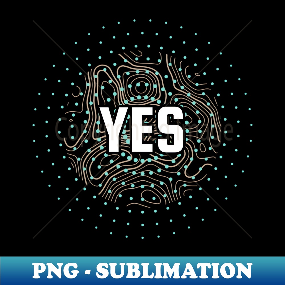 PNG Transparent Digital Download File - Sublimation - Say Ye | Inspire ...