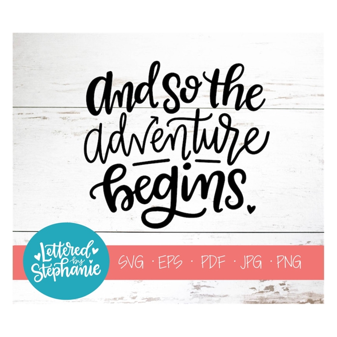 And so the adventure begins, SVG Cut File, digital file, svg | Inspire ...