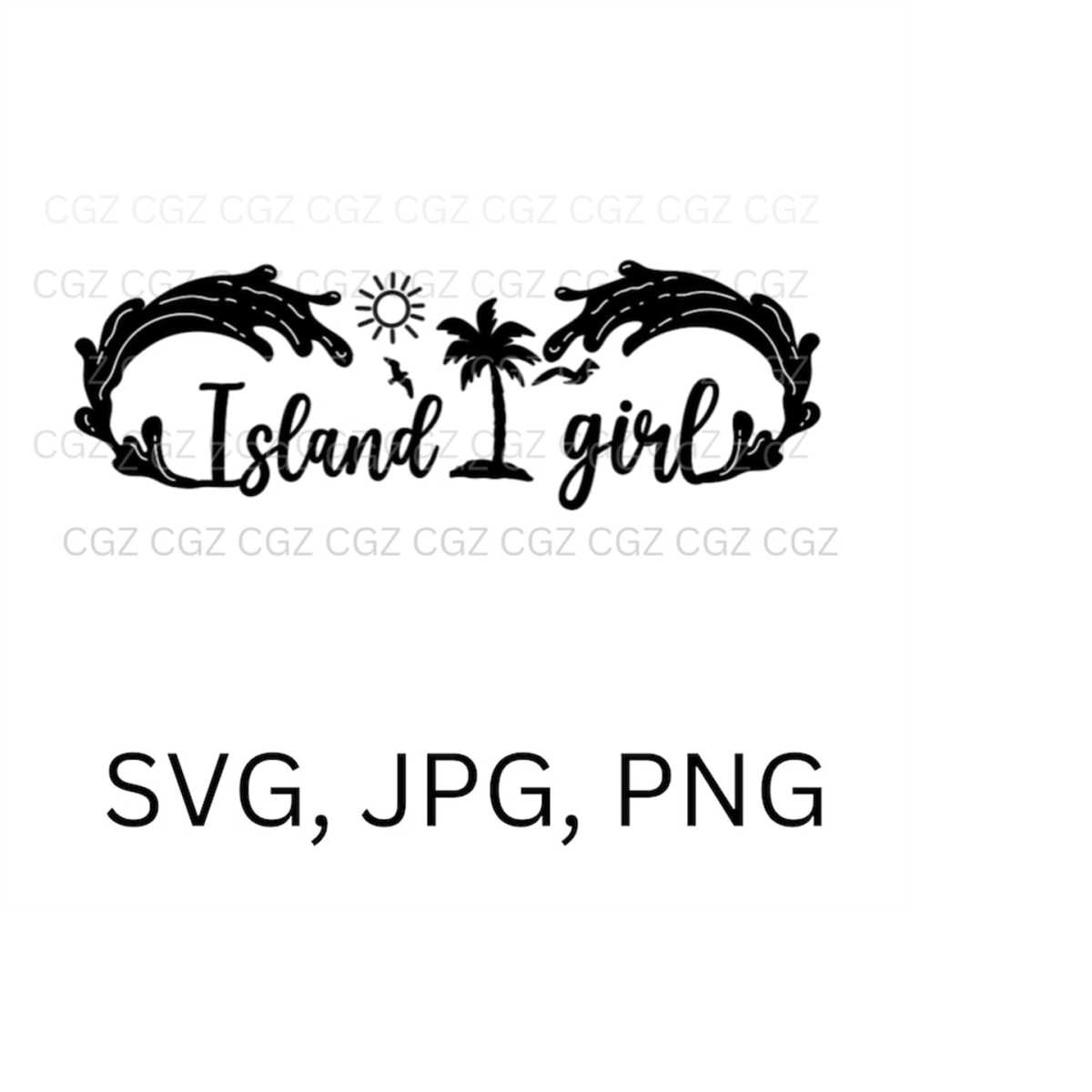 Island Girl SVG, Beach Girl SVG, Off Road Svg, Island Girl I - Inspire ...
