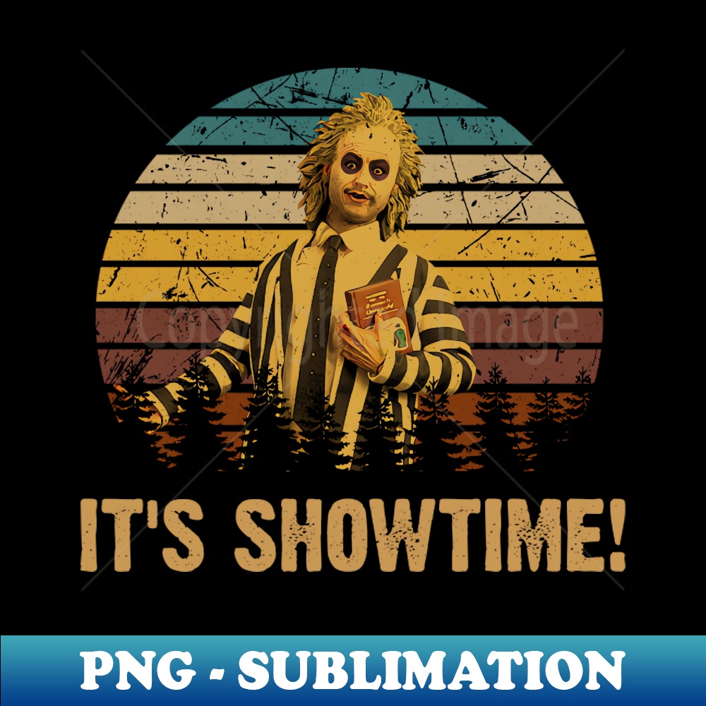 Graphic Art Its Showtime Quotes - Signature Sublimation PNG - Inspire ...