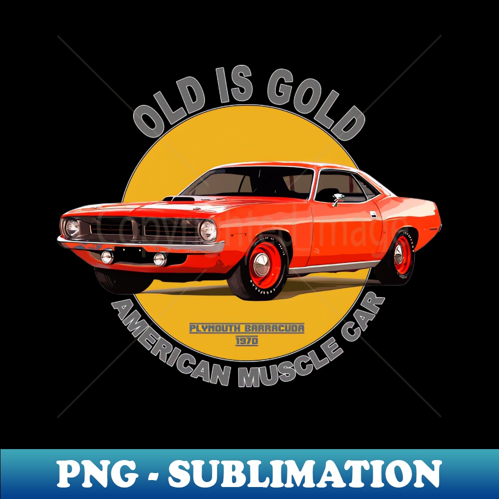 Plymouth Barracuda American Muscle Car 60s 70s Old is Gold - - Inspire ...