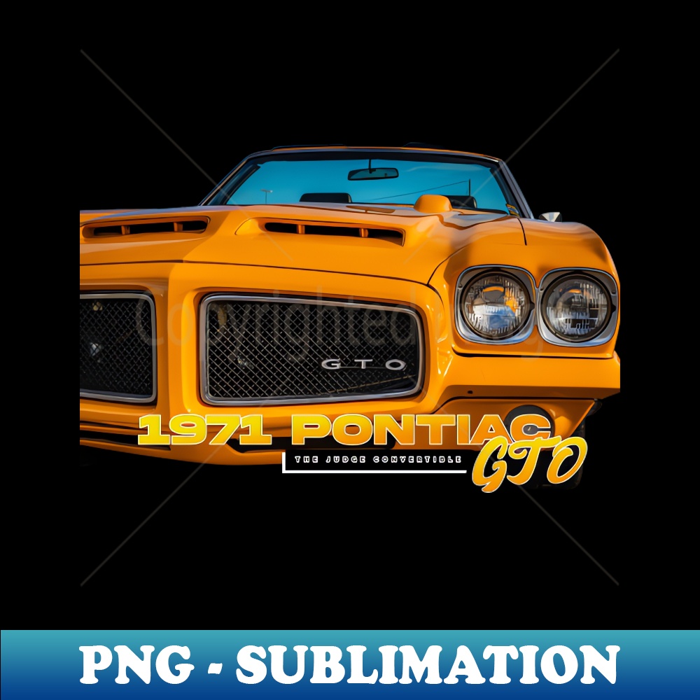 1971 Pontiac GTO The Judge Convertible - Vintage Sublimation | Inspire ...