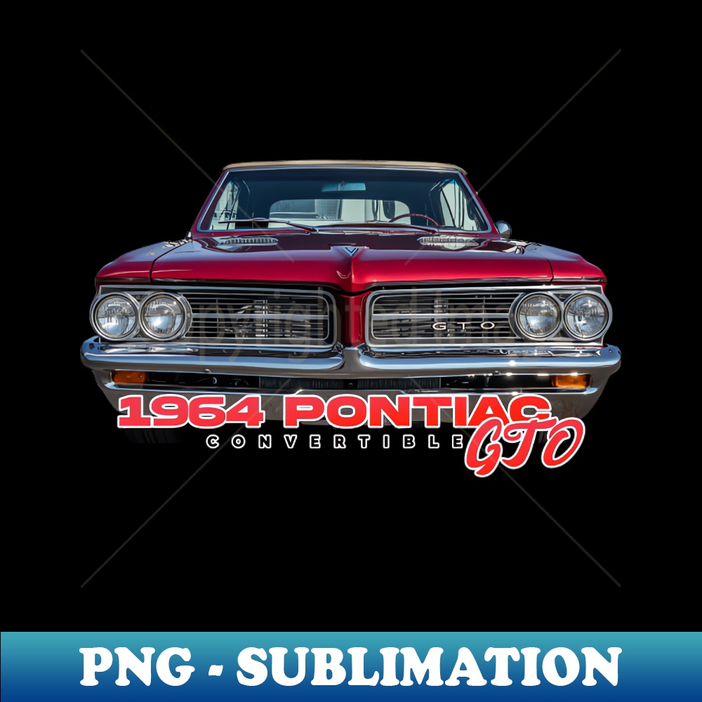 1964 Pontiac GTO Convertible - Modern Sublimation PNG File - | Inspire ...