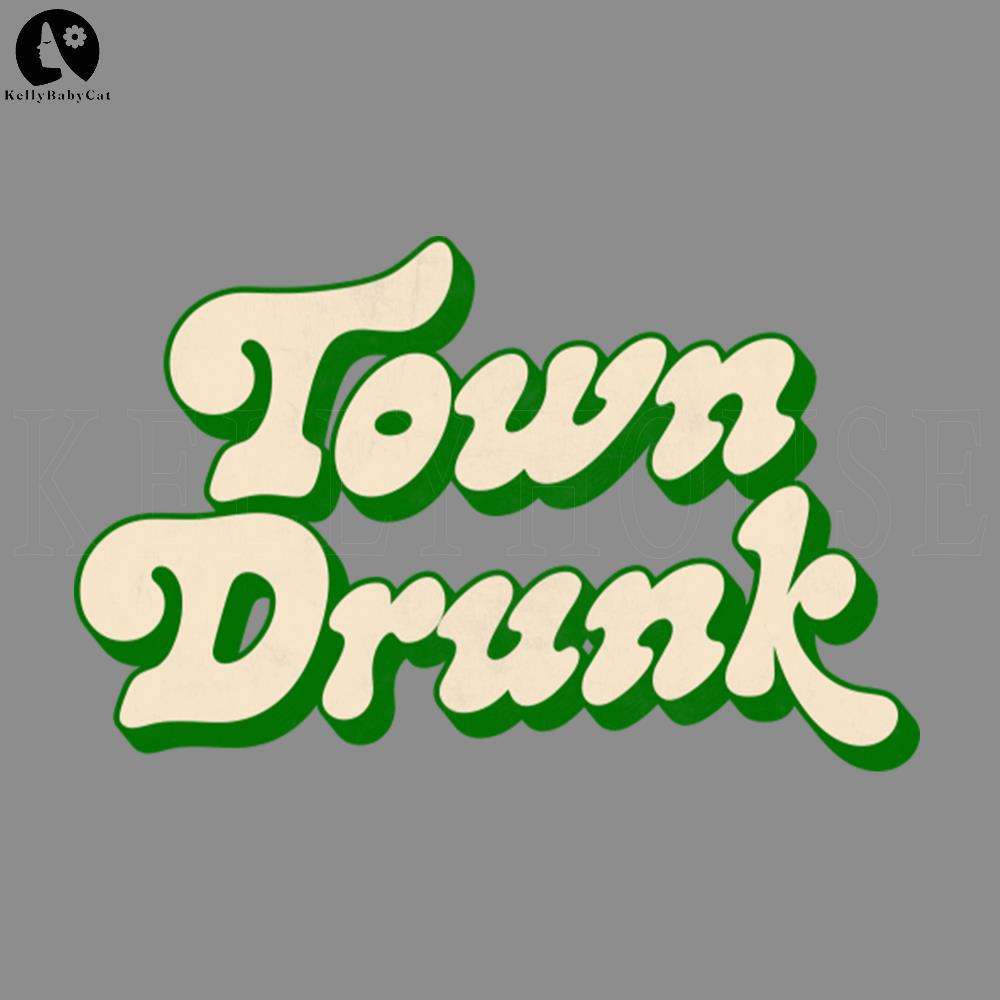 Town Drunk Retro Typography Humor PNG, Digital Download - Inspire Uplift
