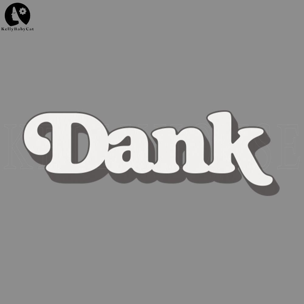 Dank PNG, Digital Download | Inspire Uplift