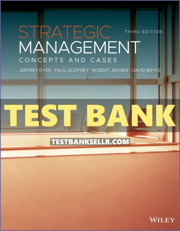 Test Bank for Strategic Management Concepts and Cases 3rd Ed | Inspire ...