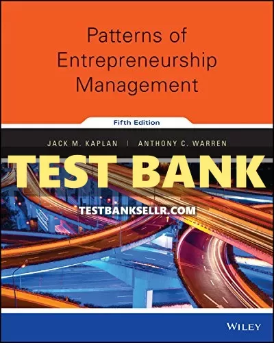 Test Bank for Patterns of Entrepreneurship Management 5th Ed | Inspire ...