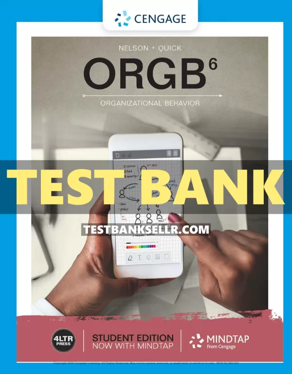 Test Bank for ORGB 6th Edition Nelson | Inspire Uplift