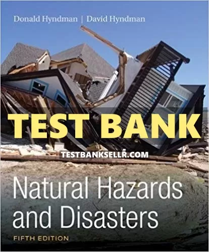 Test Bank for Natural Hazards and Disasters 5th Edition Hynd | Inspire ...