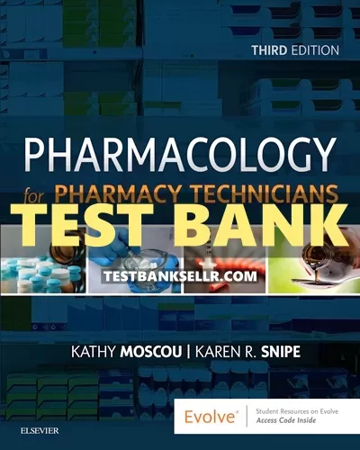 Test Bank for Pharmacology for Pharmacy Technicians 3rd Edit | Inspire ...