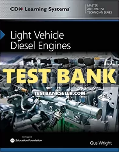 Test Bank for Light Vehicle Diesel Engines 1st Edition Wrigh | Inspire ...