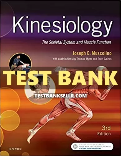 Test Bank for Kinesiology Skeletal System and Muscle Functio | Inspire ...