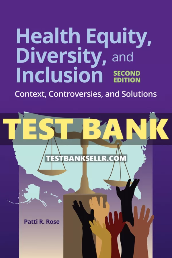 Test Bank for Health Equity Diversity and Inclusion 2nd Edit | Inspire ...