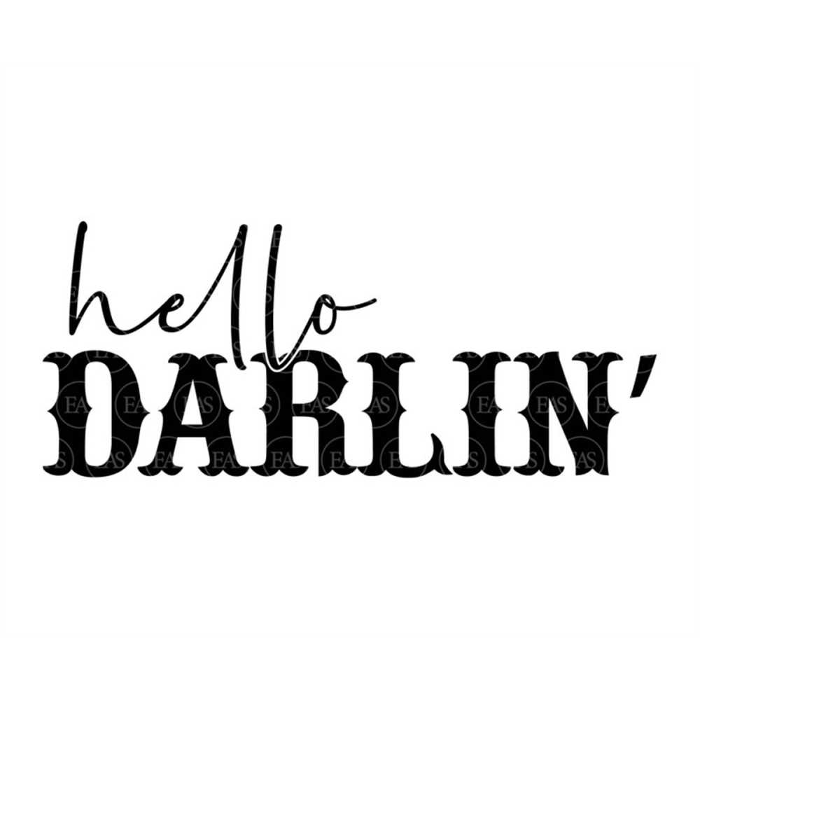 Hello Darlin Svg, Hello Darling Svg, Country Girl Svg, Cowgi - Inspire ...
