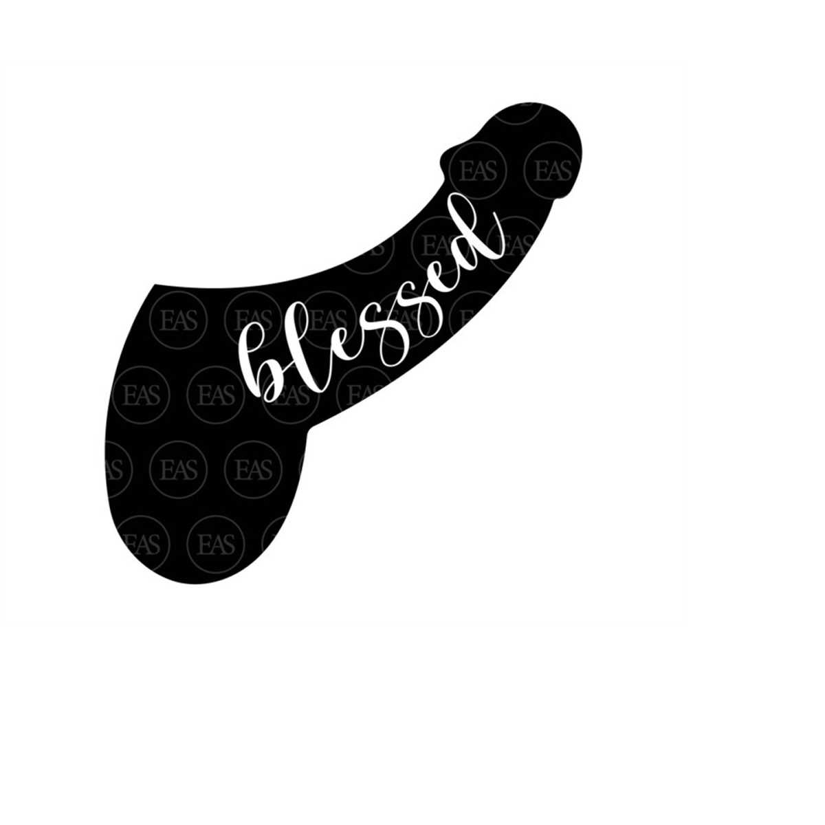 Penis Svg Blessed Penis Svg Large Penis Svg Clip Art Vec Inspire