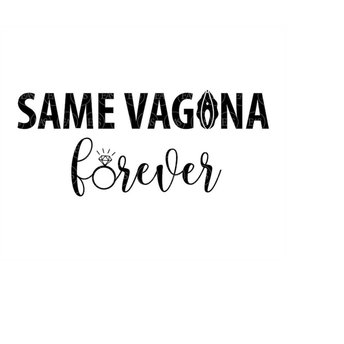 Same Vagina Forever Svg, Wedding Diamond Ring. Vector Cut fi | Inspire ...