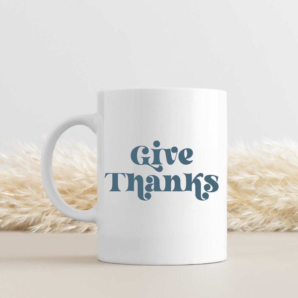 Thanksgiving Mugs, Give Thanks Mugs, Thankful Mugs | Inspire Uplift