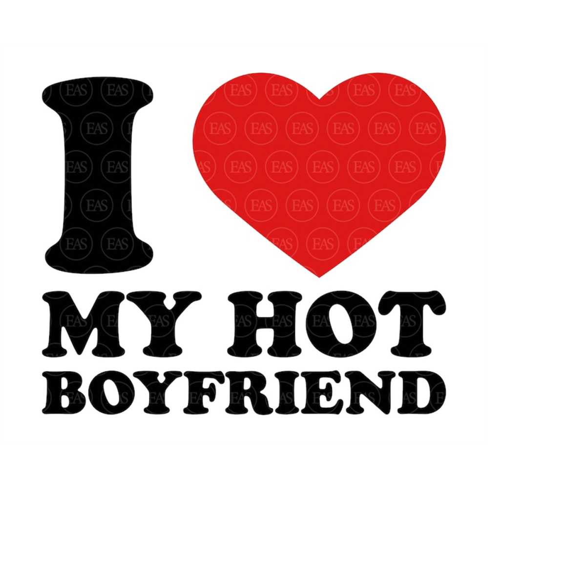 I Love My Hot Boyfriend Svg, Valentine's Day Svg, Funny Coup - Inspire ...