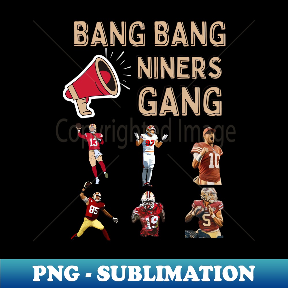 bang bang niners gang football poster - Modern Sublimation P | Inspire ...