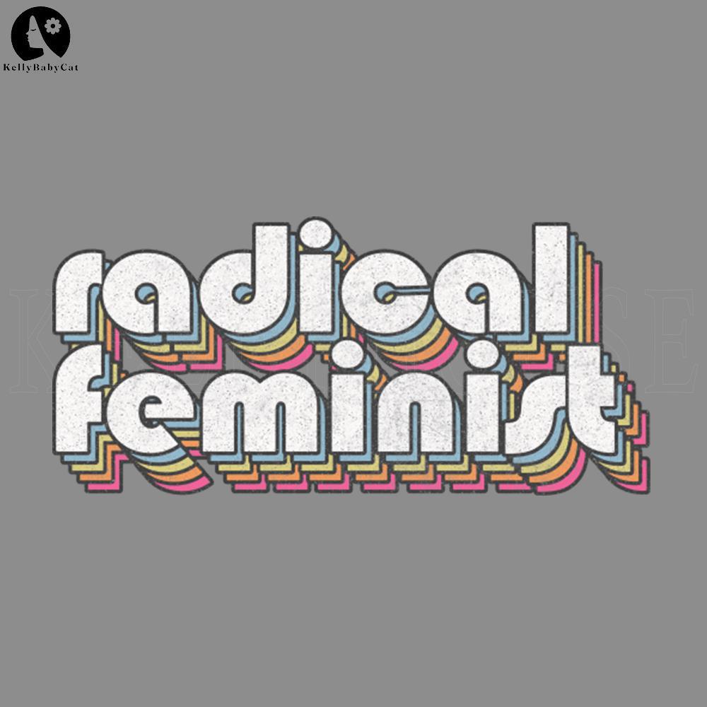 Radical Feminist PNG, Digital Download | Inspire Uplift