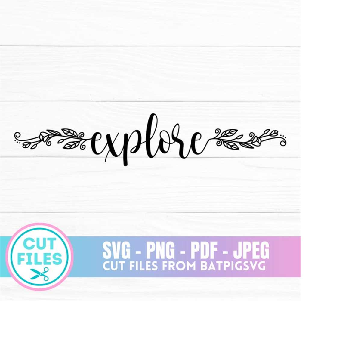 Explore SVG, Explore, Car Decal, Adventure, Digital Download - Inspire ...