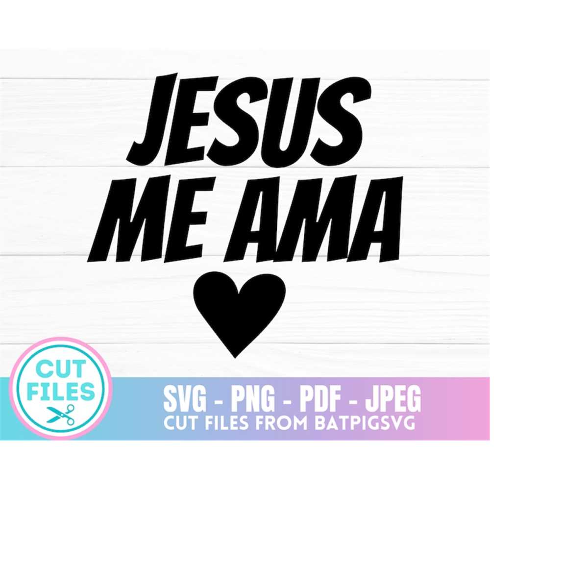 Jesus me ama SVG, Jesus Svg, Digital Download, Instant Downl - Inspire ...