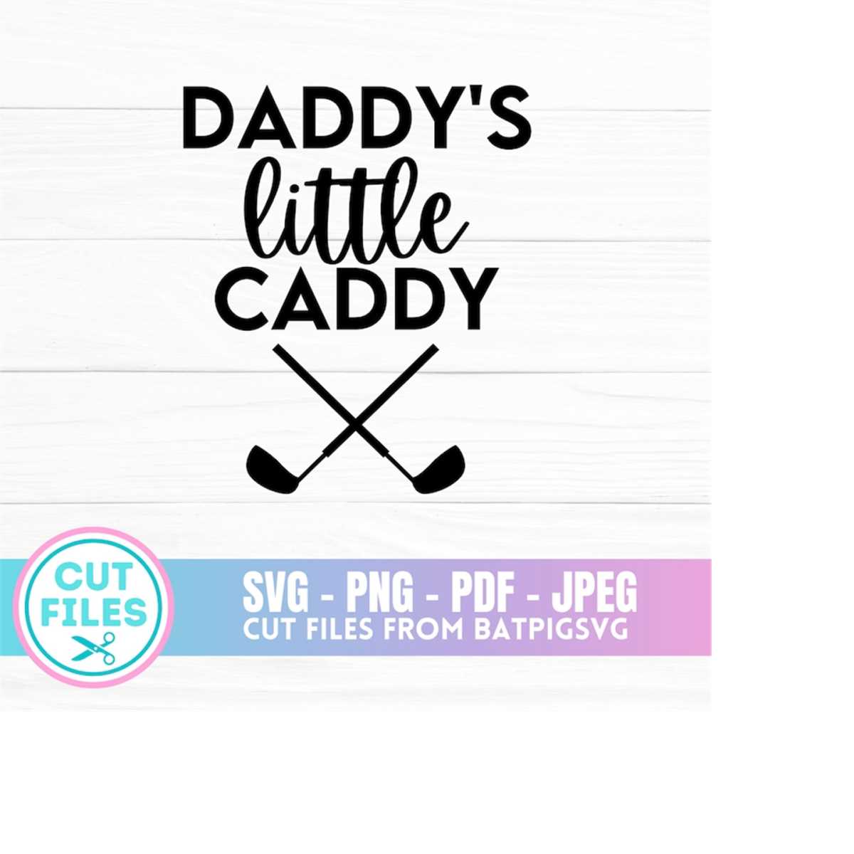Daddy's Little Caddy SVG, Golf Dad, Golf SVG, Baby Svg, Digi | Inspire ...