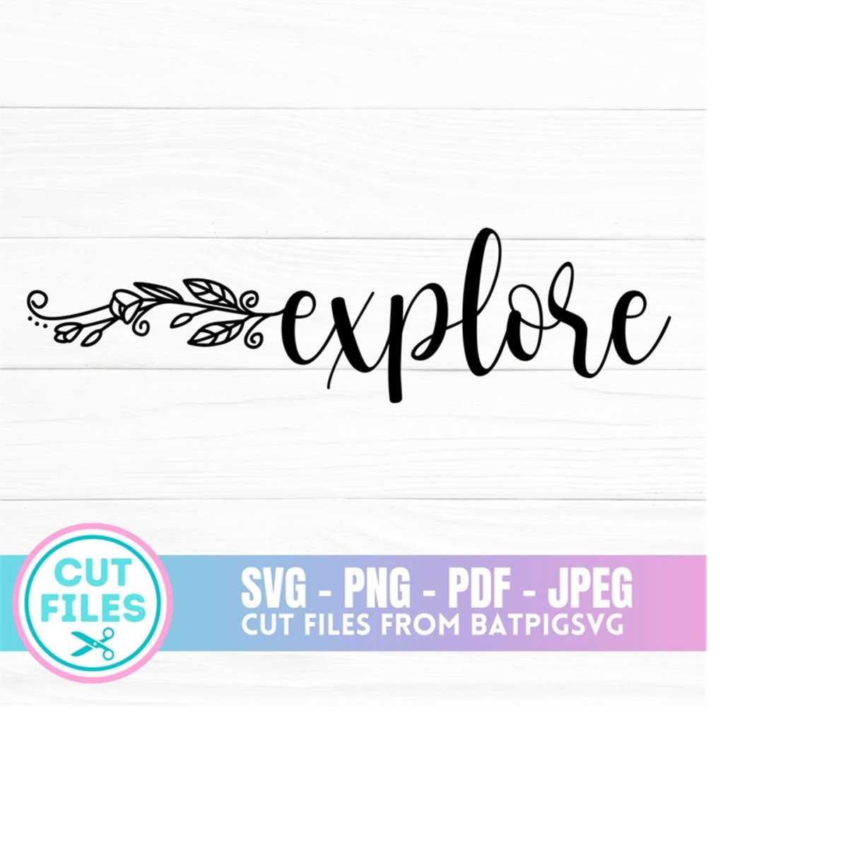Explore SVG, Explore, Car Decal, Adventure, Digital Download - Inspire ...
