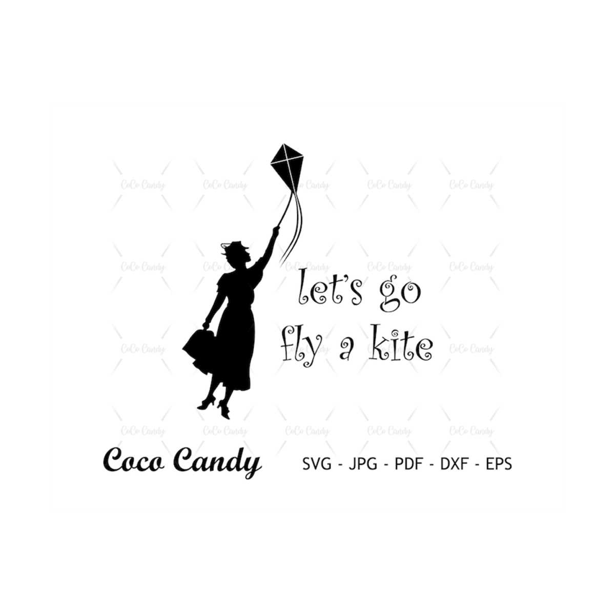 Lets Go Fly a Kite SVG | Mary Poppins SVG | Quote SVG | Tshi | Inspire ...