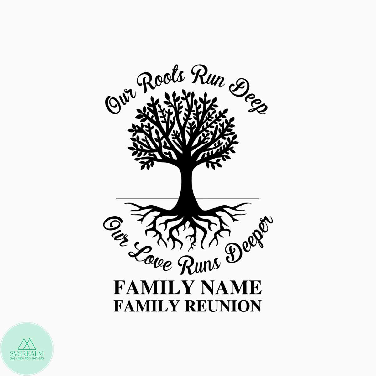 Family Reunion SVG, our roots run deep, tree svg, roots svg, | Inspire ...