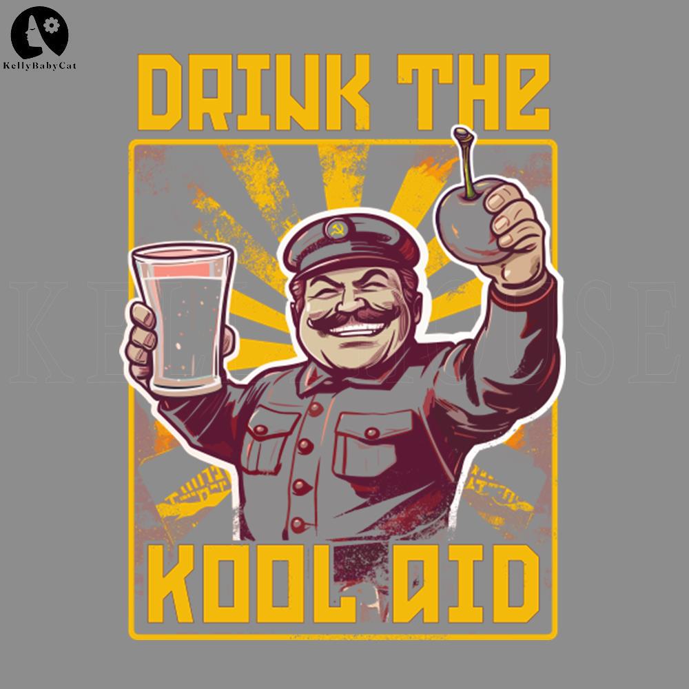 Drink The KoolAid Retro Communist Meme PNG, Digital Download | Inspire ...